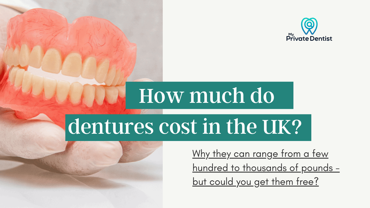 How Much Do Dentures Cost In The UK? How You Could Get Them For Free ...